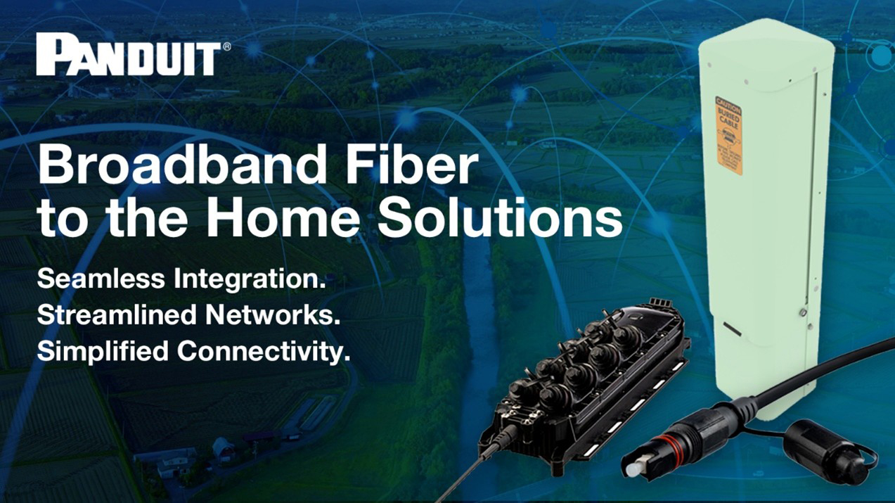 Broadband Fiber to the Home - Panduit | DigiKey