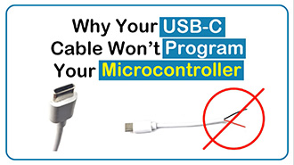 Why Your USB-C Cable Won't Program Your Microcontroller